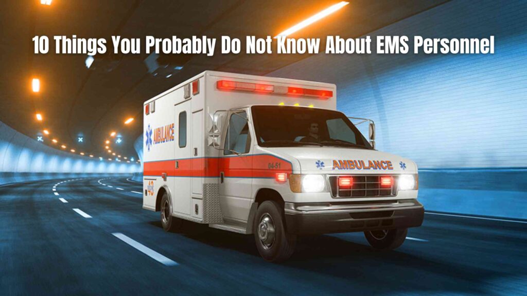 10 Fun Facts About EMTs You Didn't Know - Facts Vibes